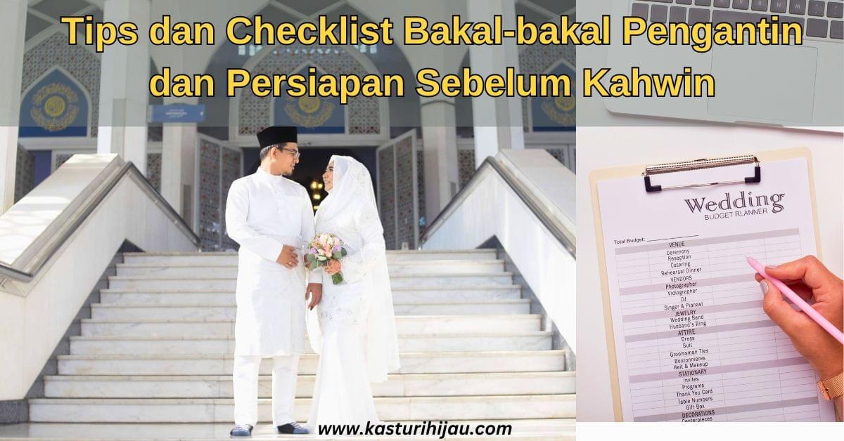 Tips dan Checklist Bakal-bakal Pengantin dan Persiapan ...