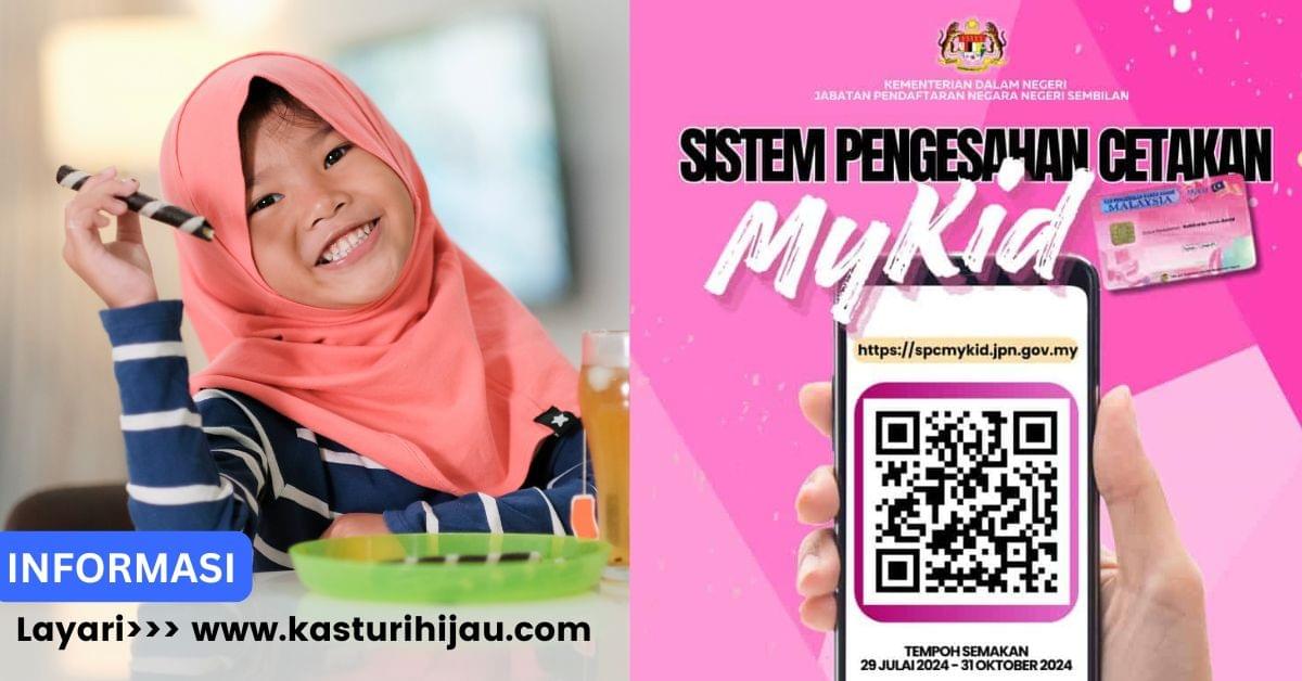 Permohonan Baru dan Kutipan MyKid Tahun 2024 - INFORMAS...