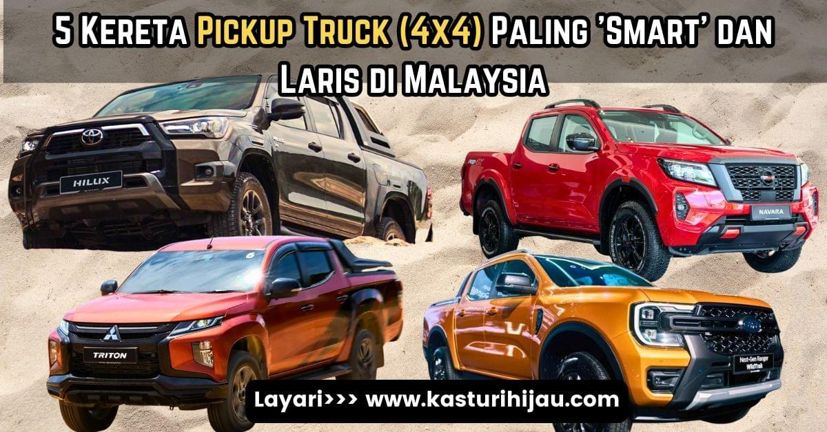 5 Kereta Pickup Truck (4x4) Paling 'Smart' dan Laris di...