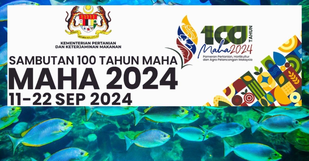 Penganjuran 100 Tahun MAHA2024: Peta Lokasi dan Acara M...