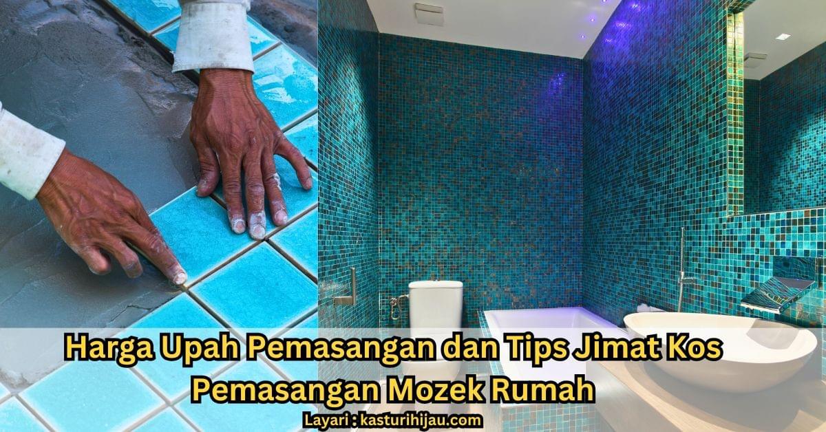 Harga Upah Pemasangan dan Tips Jimat Kos Pemasangan Moz...