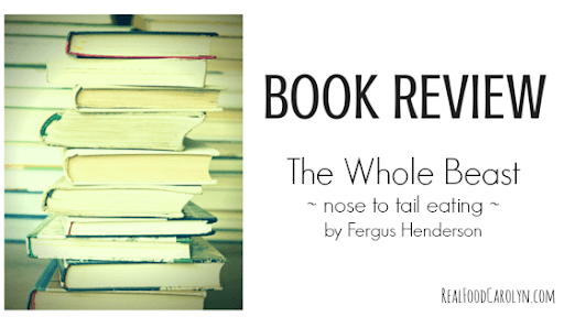 Book Review: The Whole Beast – Nose to Tail Eating - An...