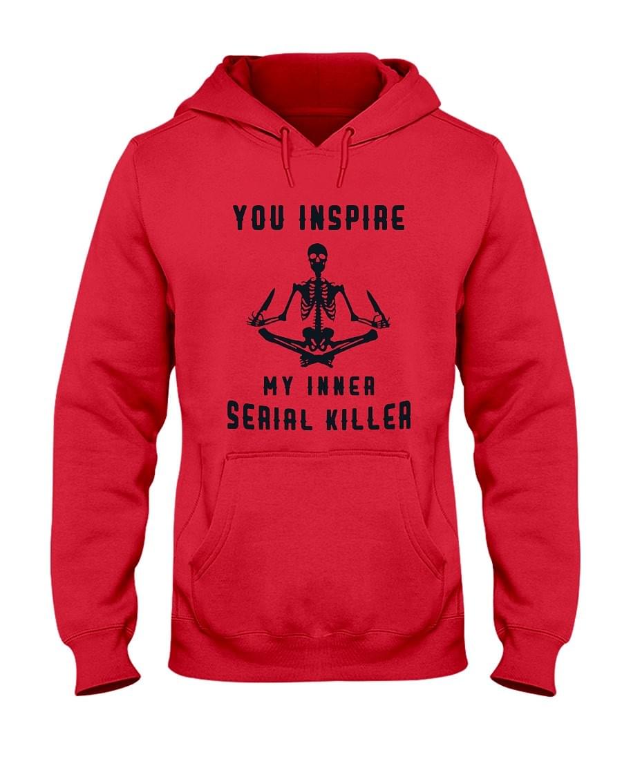 Yoga Skeleton You Inspire My Inner Serial Killer shirt