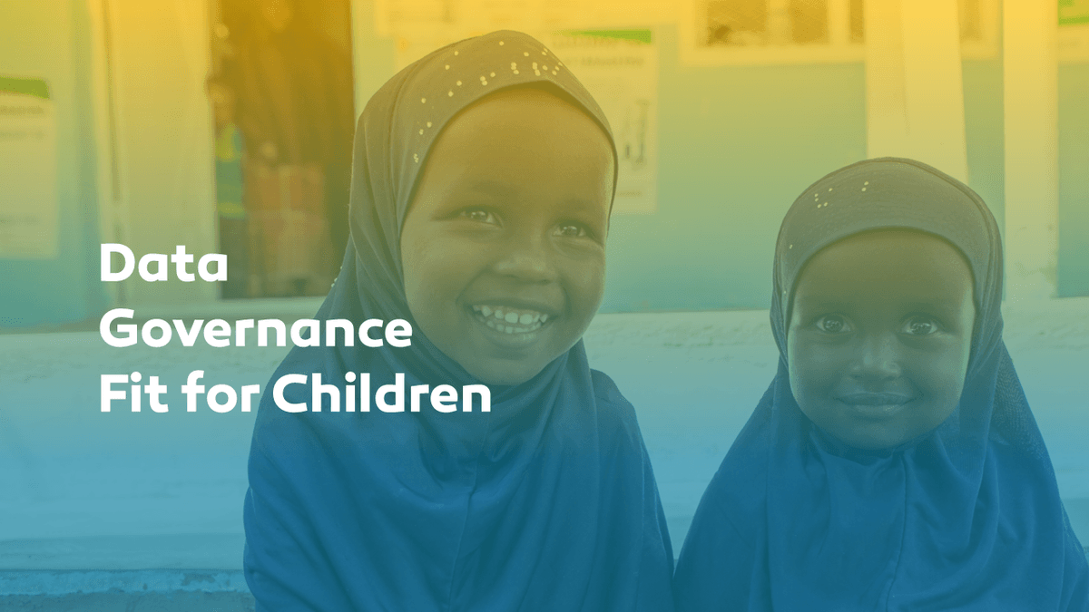 Data Governance That Puts Children First: Boosting the ...