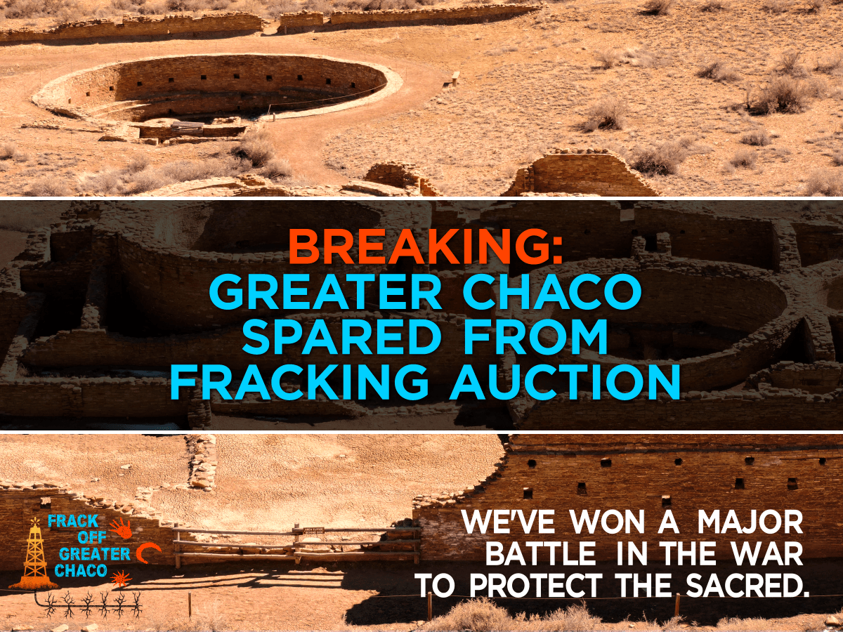 Greater Chaco Spared from Fracking Auction - Chaco Cany...