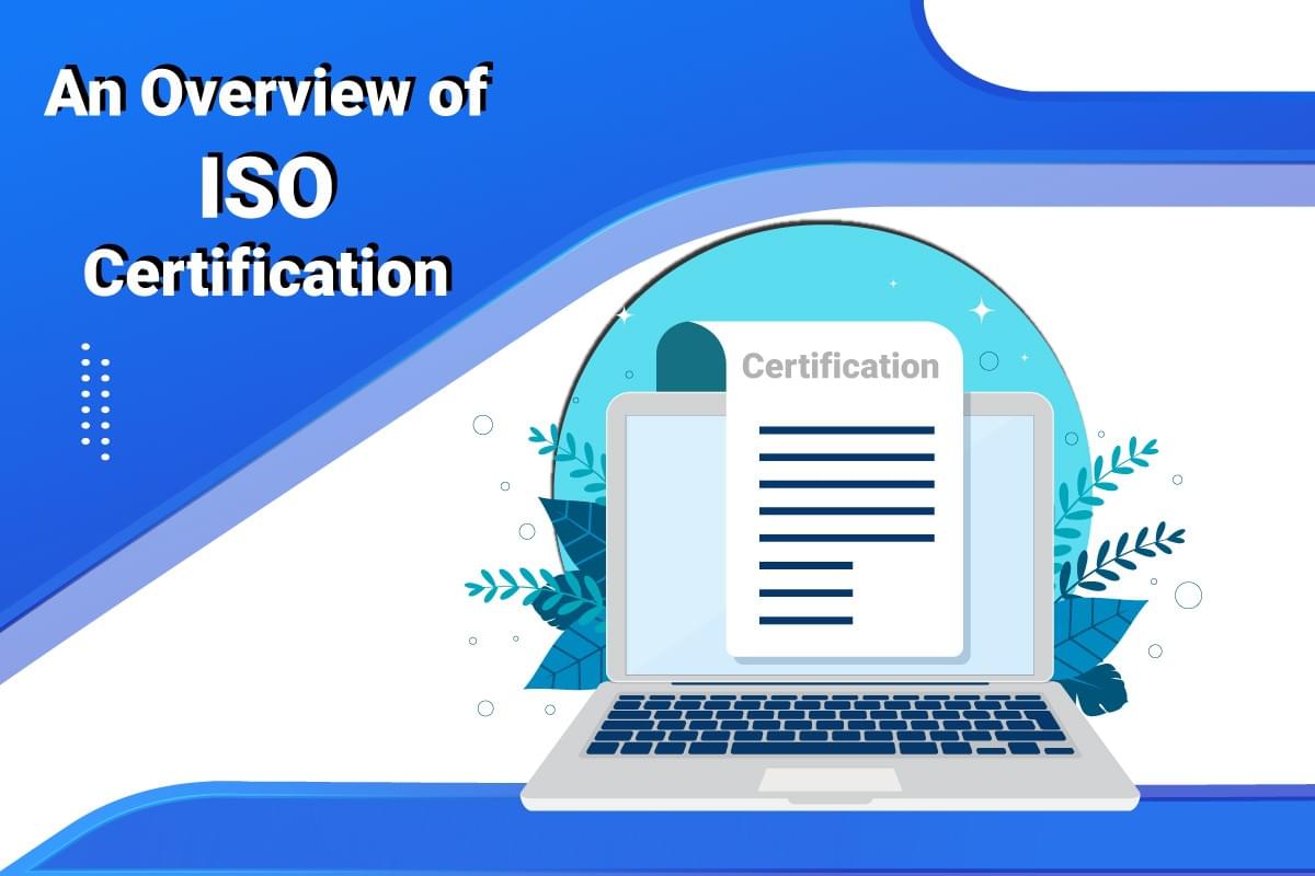 An Overview of ISO Certification - ISO Certification Se...