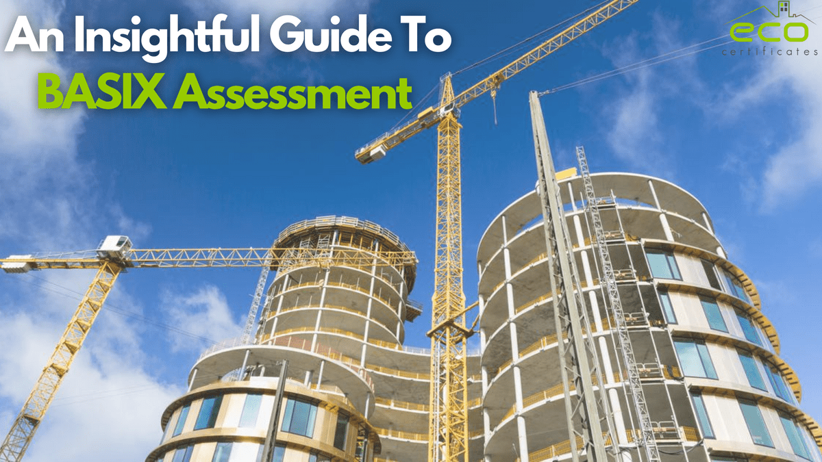 An Insightful Guide To BASIX Assessment