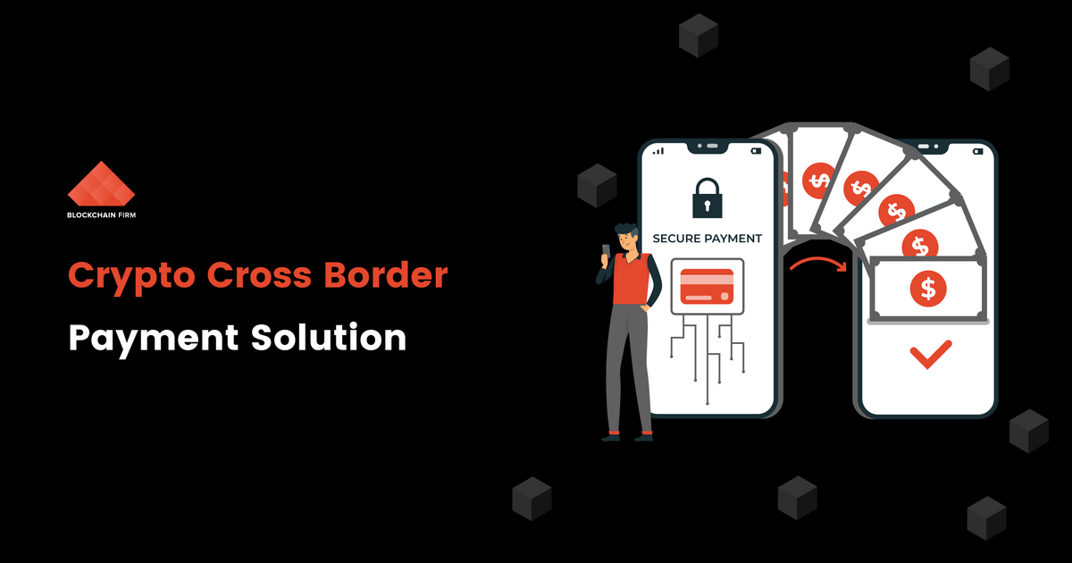 Blockchain Empowering Cross Border Transactions