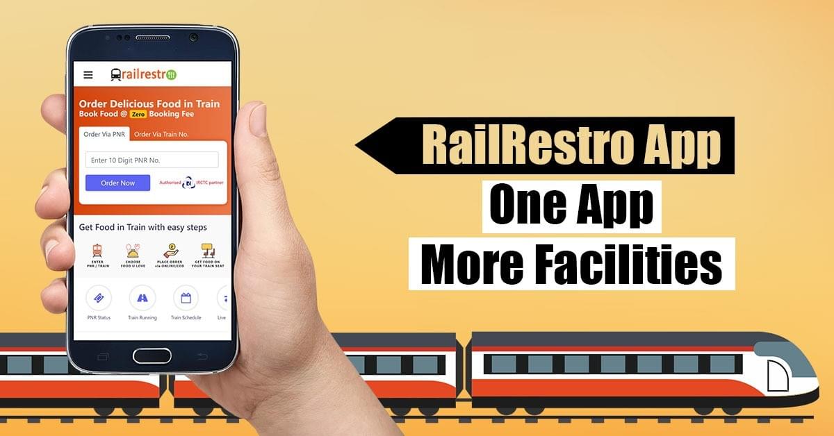 One App, More Facility: RailRestro - E-catering app