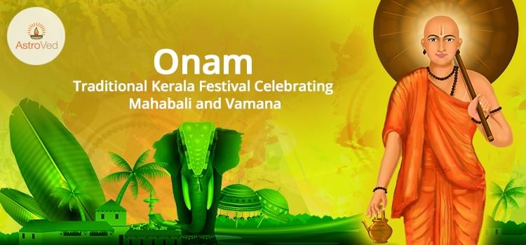 The 10 Days of Onam - Festivals