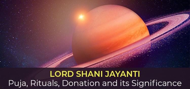 Lord Shani Jayanti – Pooja, Rituals, Donation, and its ...