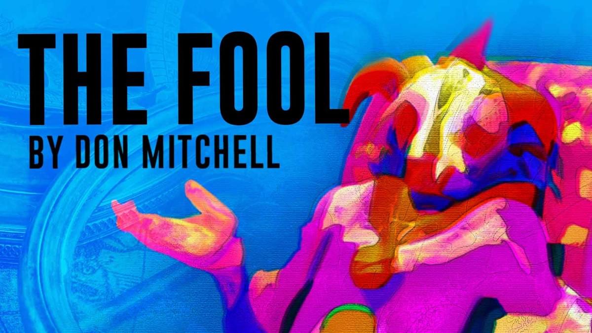 The Fool | Don Mitchell - POEM PRIZE