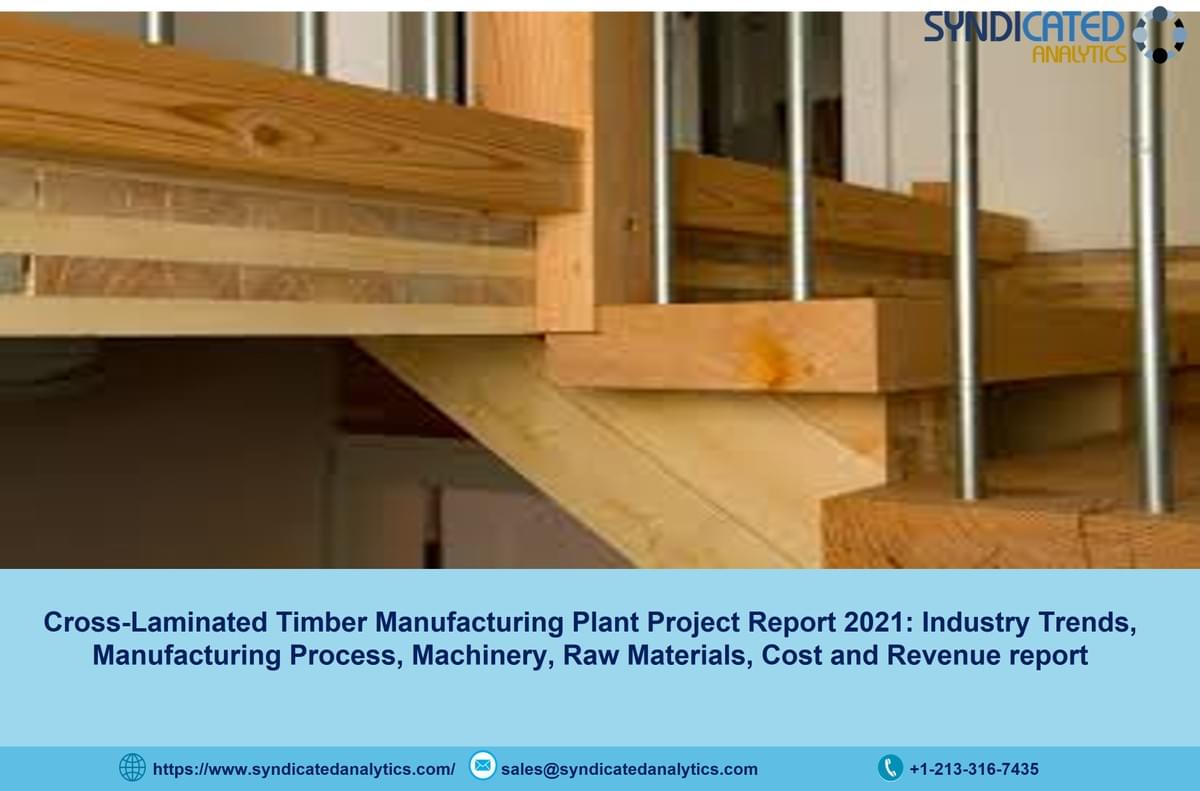 Cross-laminated Timber Production Plant Project Report ...