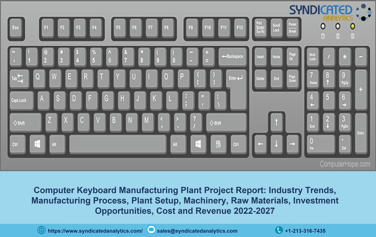 Computer Keyboard Project Report 2022: Plant Cost, Man...