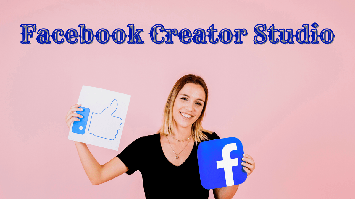 Facebook Creator Studio: A Quick Guide For Marketers