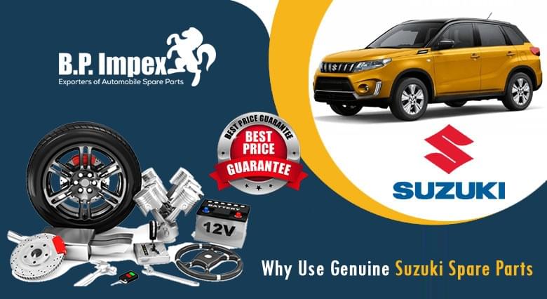 Why Use Genuine Suzuki Spare Parts - Suzuki Spare Parts