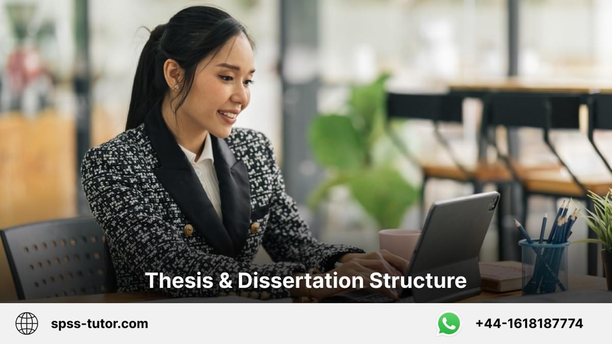How to Structure Thesis and Dissertation?