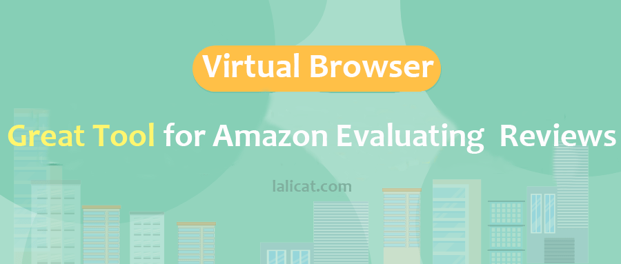 Virtual Browser For Amazon Evaluating Reviews - virtual...