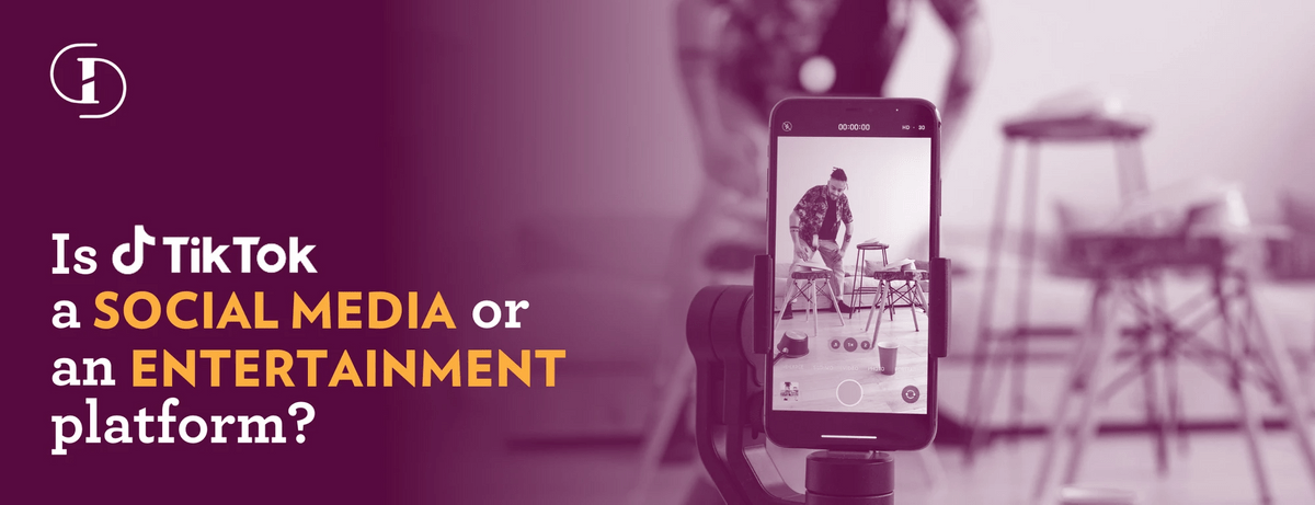 TikTok as an Entertainment Platform and What that Means...