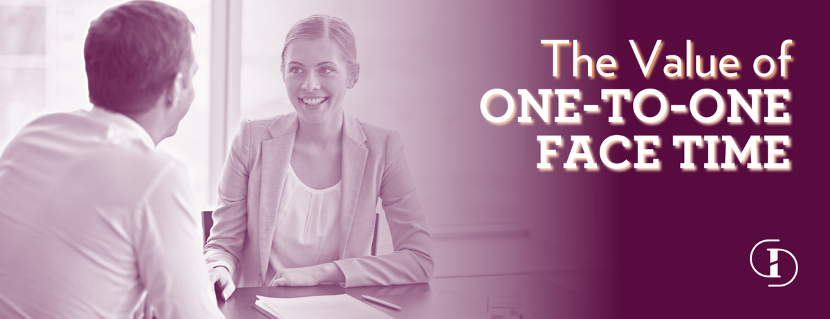 The Value of One-to-One Face Time for Business Owners a...