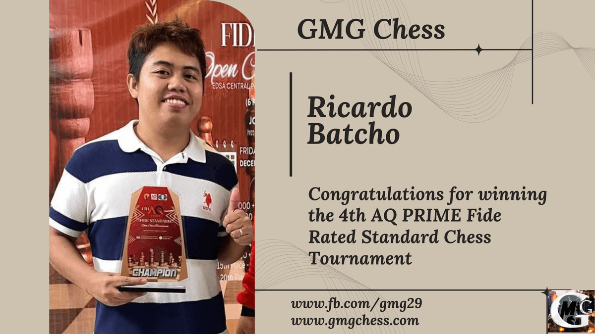 Ricardo Batcho wins the 4th AQ PRIME Fide Rated Standa...