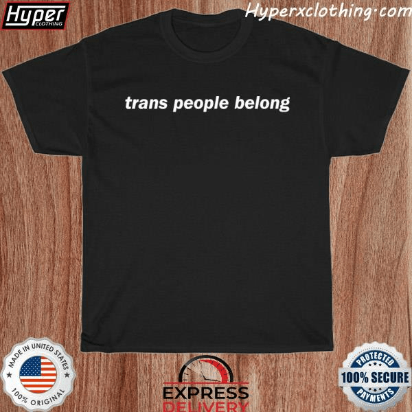 Phoenix mercury trans people belong shirt