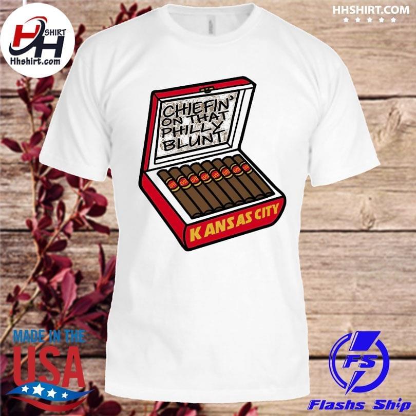 Hhshirt - Chiefin’ on that philly blunt Kansas city shi...