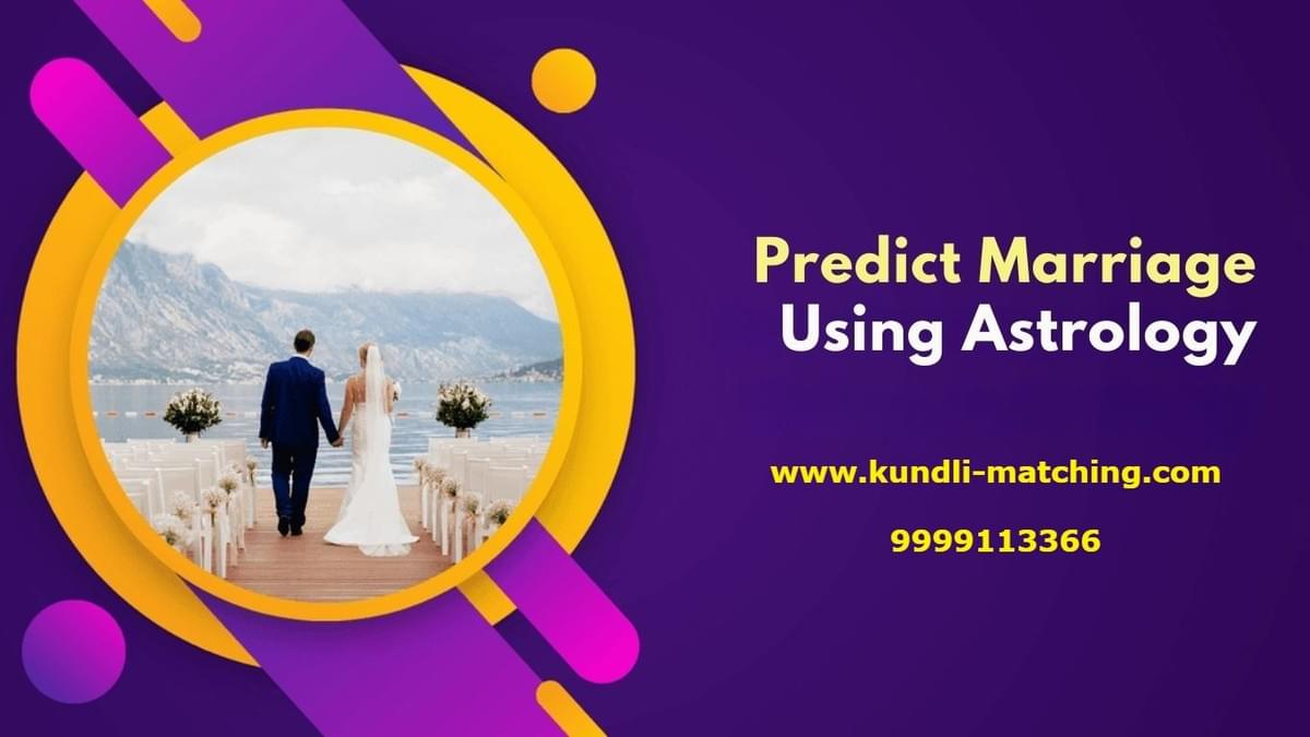 How Astrology Can Help Make Marriage Predictions? - Mar...