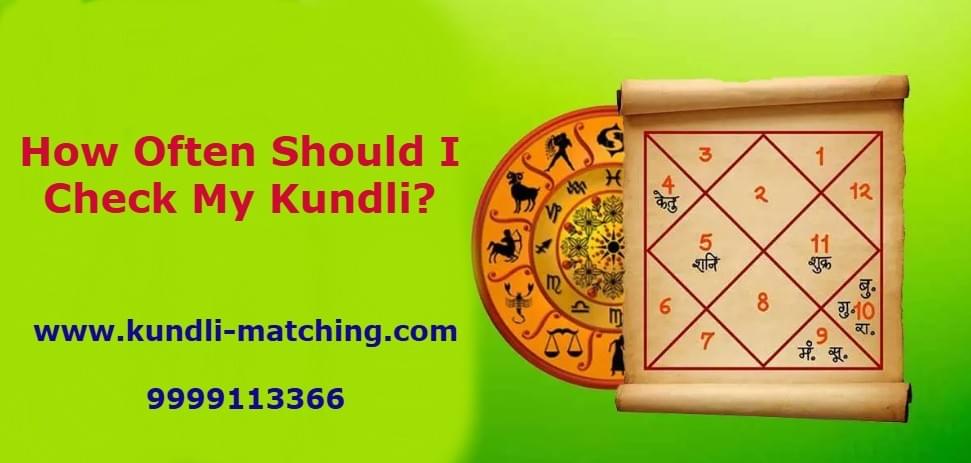 How Often Should I Check My Kundli? - kundli