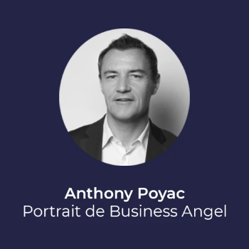 Anthony Poyac - Business Angel - Portrait Business Ang...