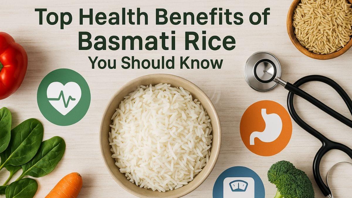 Top Health Benefits of Basmati Rice You Should Know - b...