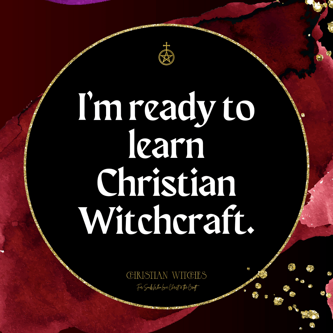 Learn Christian Witchcraft - Christian Witches